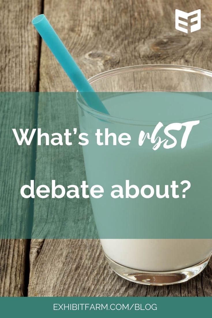 rbST and Milk: Answering Consumers’ Questions - Exhibit Farm: The ...